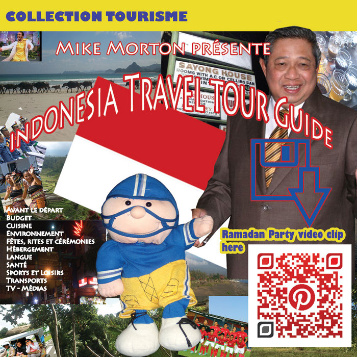 Indonesia Travel tour guide | Mike Morton