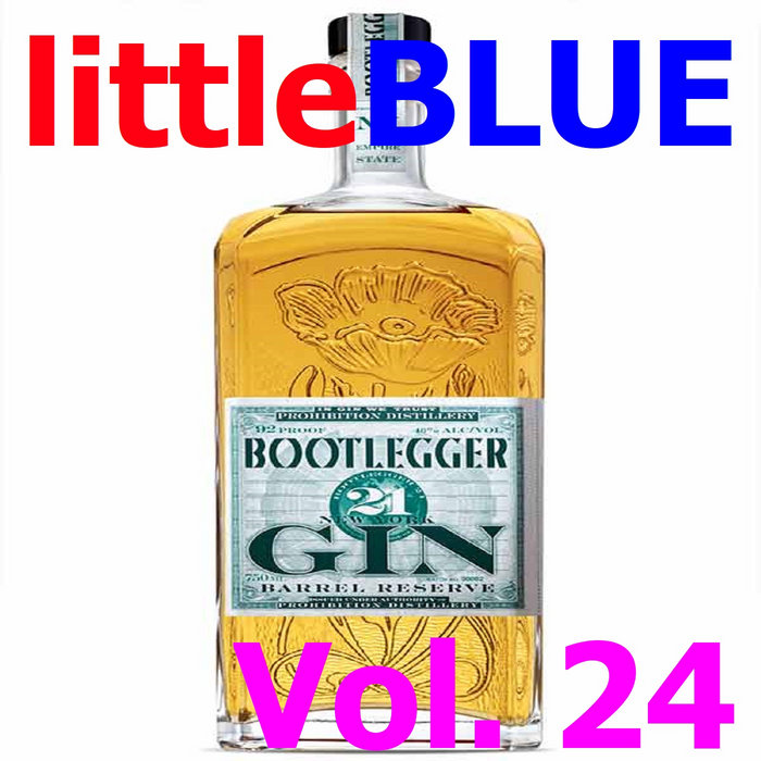 littleBLUE - BOOTLEGGER E.P. Vol.24 | littleBLUE