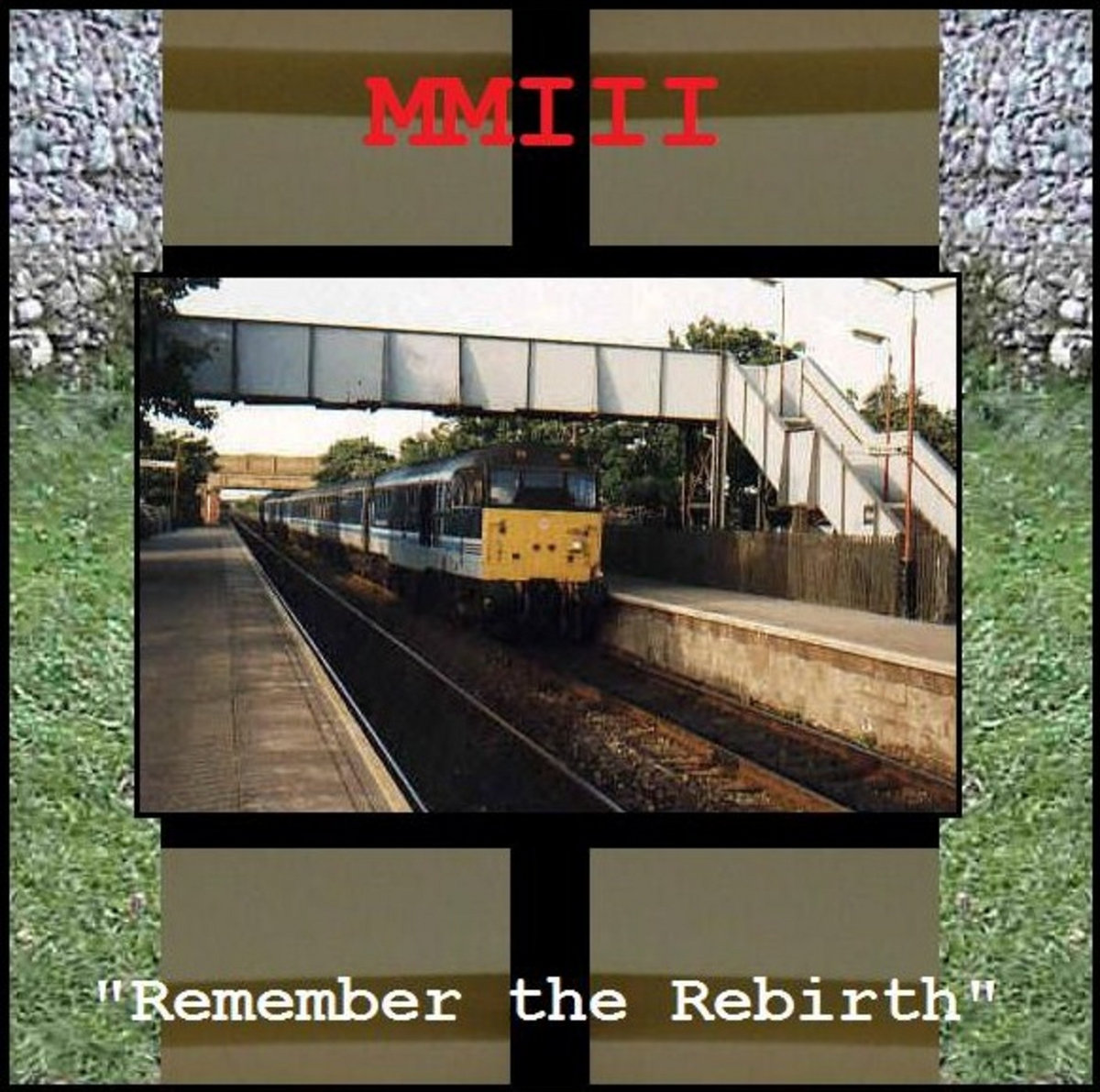 Remember the Rebirth | MMIII | Corn on the Cob Music & Shack in the ...