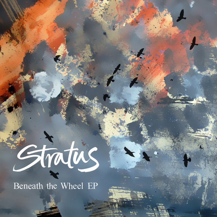 Beneath the Wheel EP | Stratus