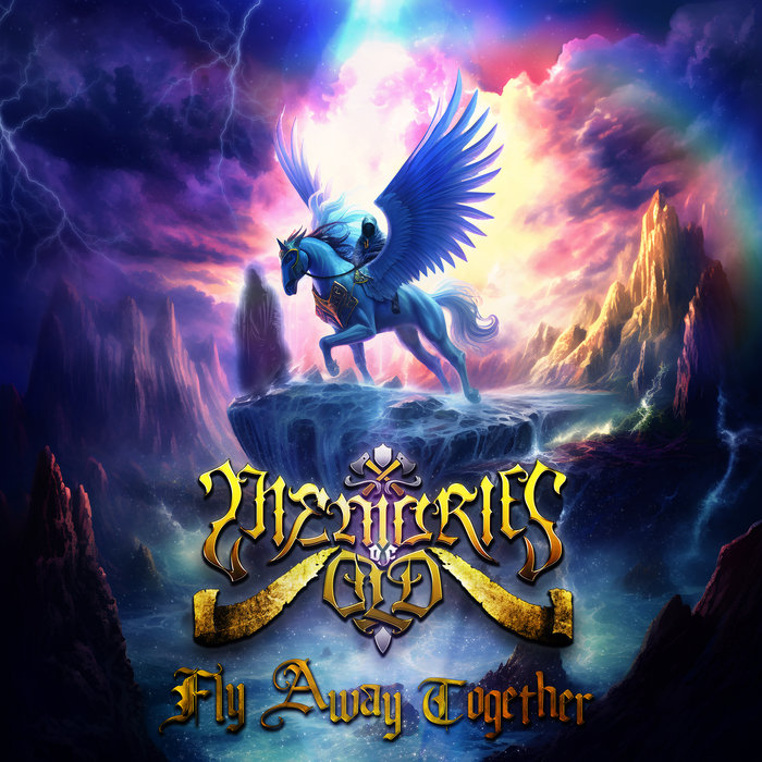 Fly Away Together (2023 Version) | Memories Of Old