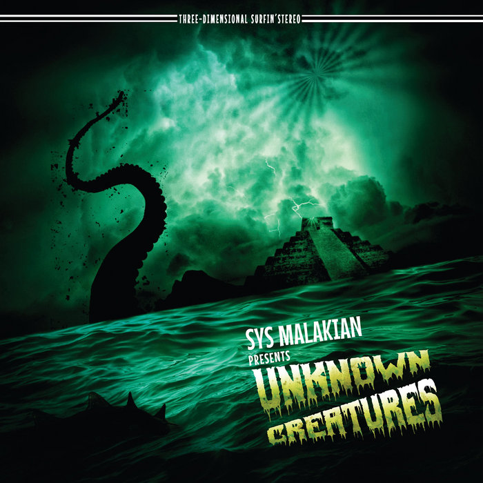 Unknown Creatures | Sys Malakian