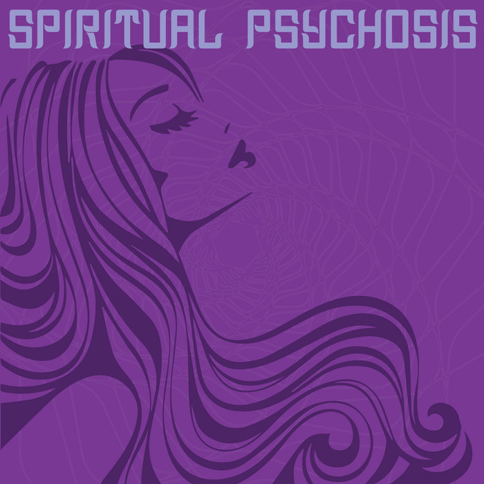 Spiritual Psychosis | Karezza