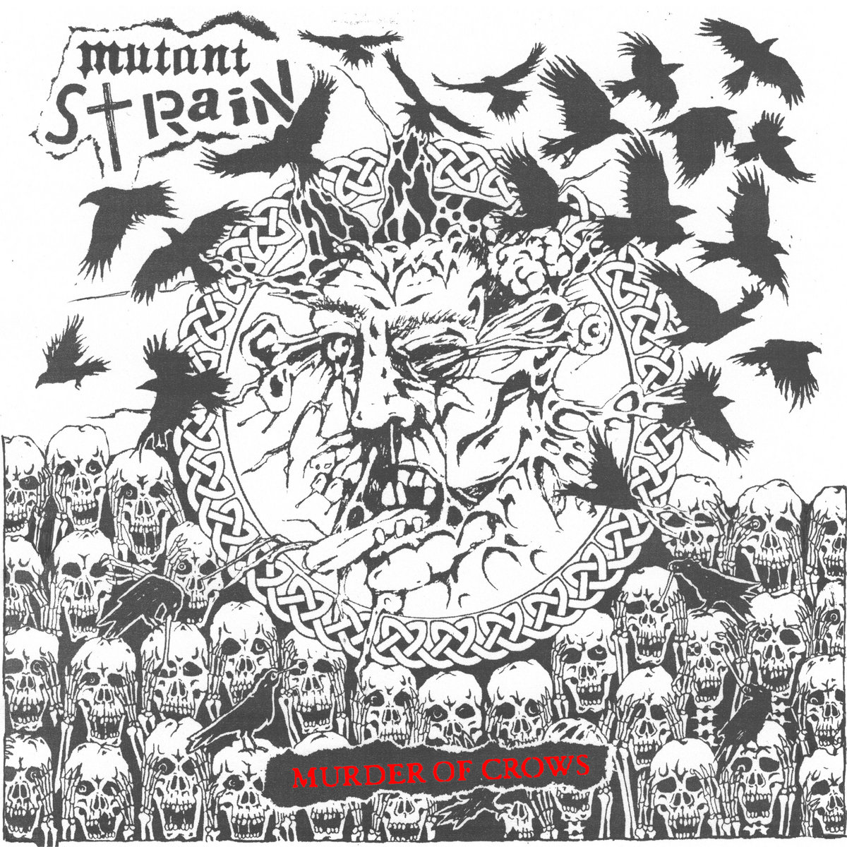 Murder of Crows | Mutant Strain | Sorry State Records
