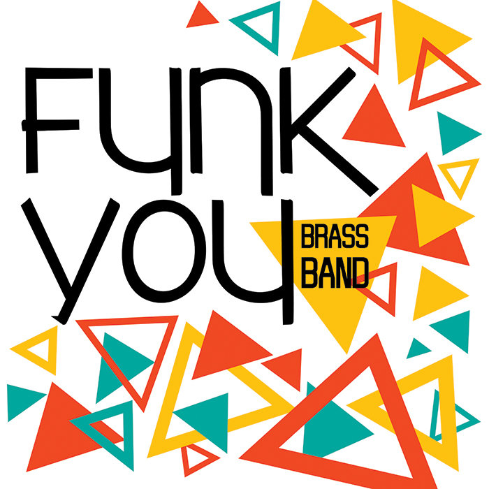 EP 2015 | Funk You Brass Band
