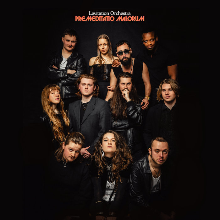 Premeditatio Malorum | Levitation Orchestra