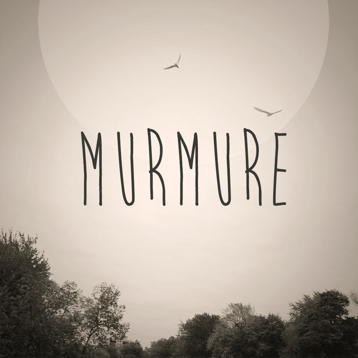 Murmure (album) | Murmure