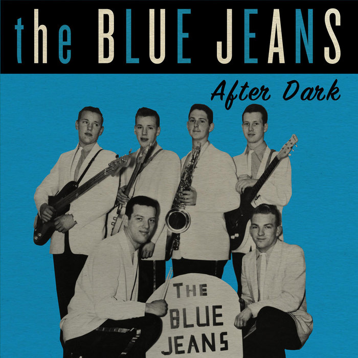 The Blue Jeans: After Dark | The Blue Jeans | From The Stacks
