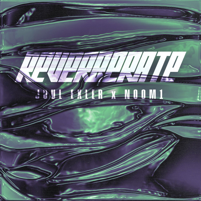Reverberate | Juul Exler & N00M1 | N00M1