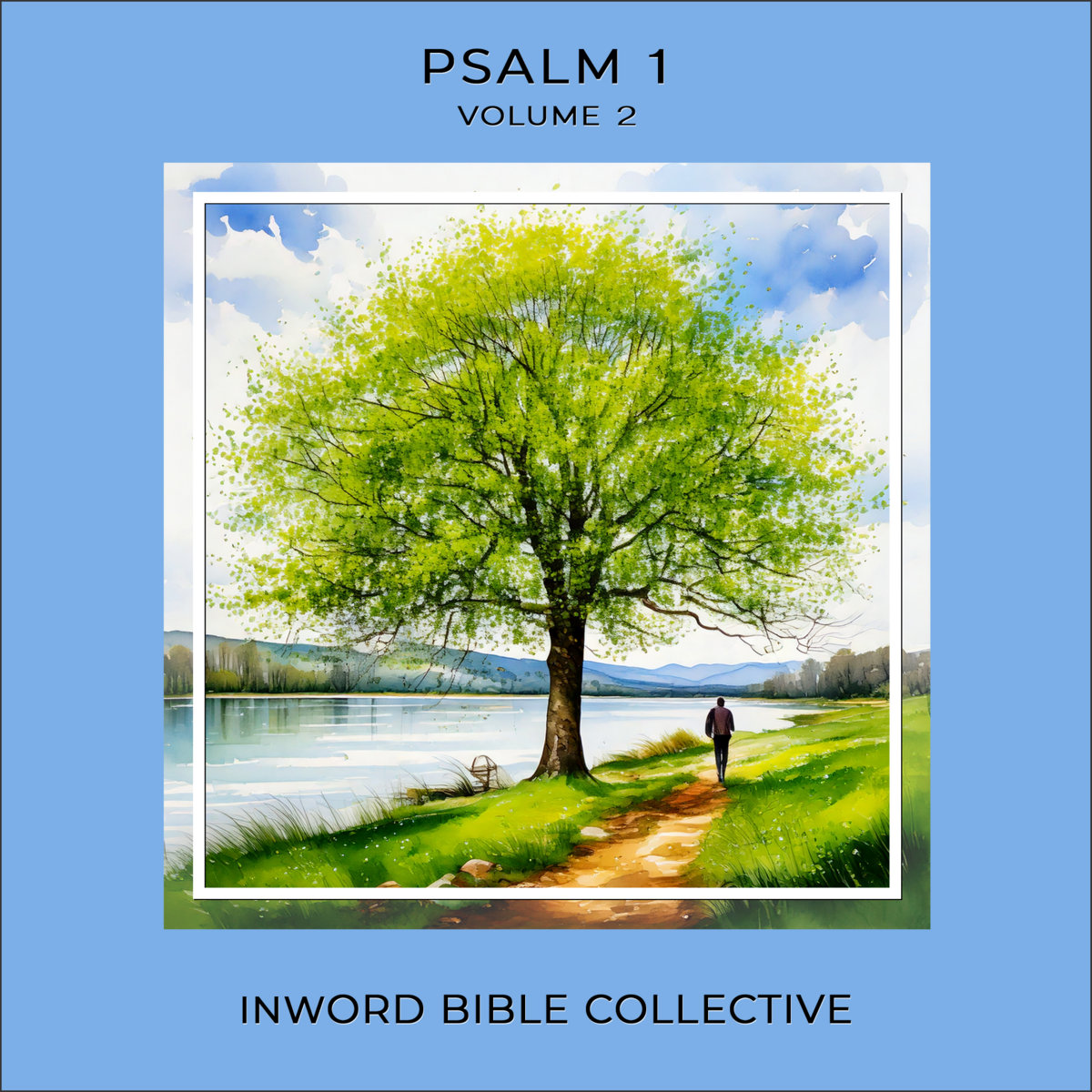 Psalm 1, volume 2 | inWord Bible Collective