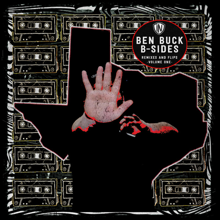 “B-Sides (Remixes and Flips)” | Ben Buck | (iN)Sect Records