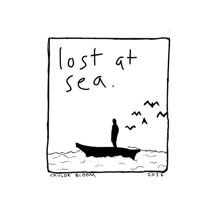 (lost at sea) | Taylor Bloom