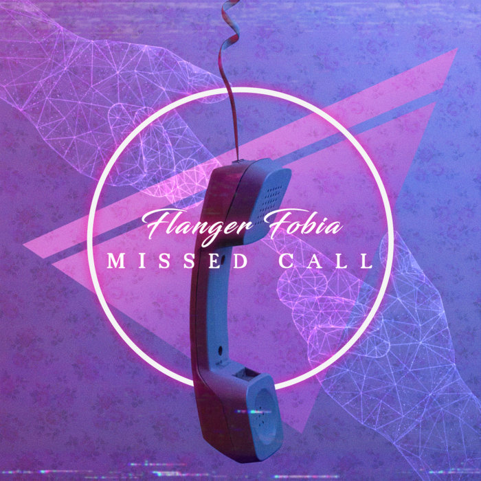 Missed Call | Flanger Fobia