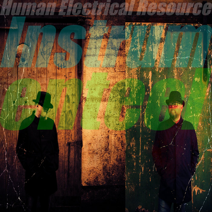 Instrumenteel (Album) | Human Electrical Resource
