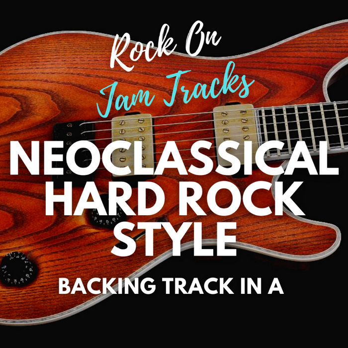 A Minor Neoclassical Hard Rock Style Guitar Backing Track | Rock On Jam ...