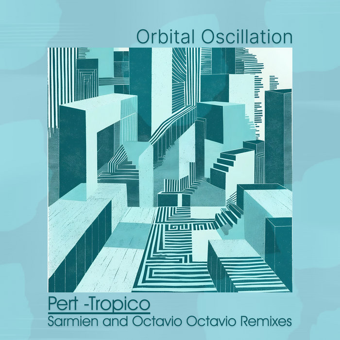 Pert - Tropico | Orbital Oscillation