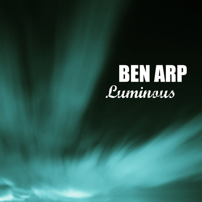 Luminous | Ben Arp