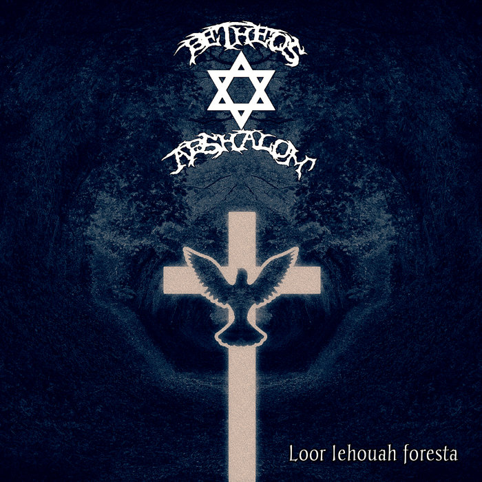 Loor Iehouah foresta | Betheos Abshalom