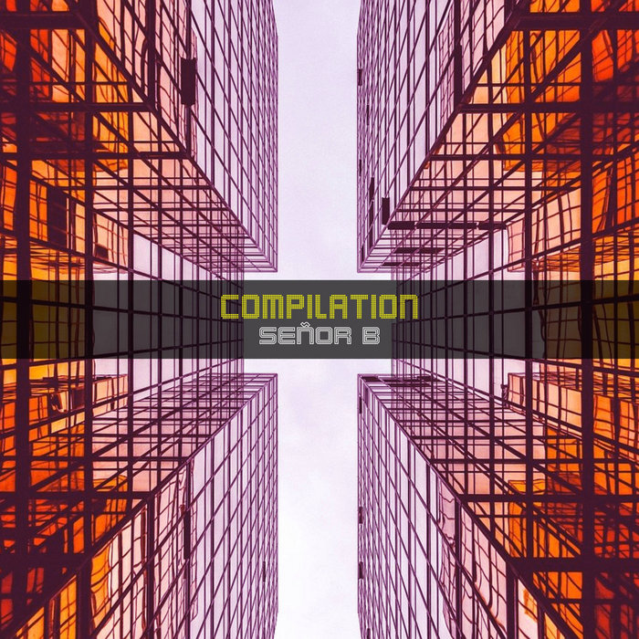COMPILATION | Señor B