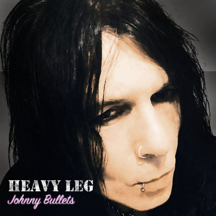 Johnny Bullets | Heavy Leg