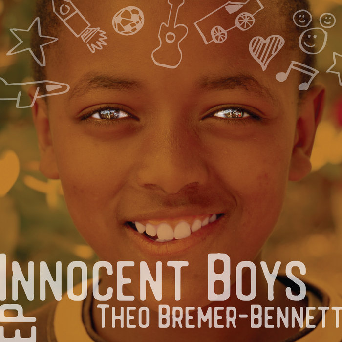 innocent boys EP | Theo Bremer-Bennett