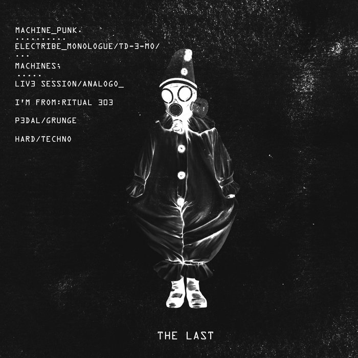 the last | Machine punk