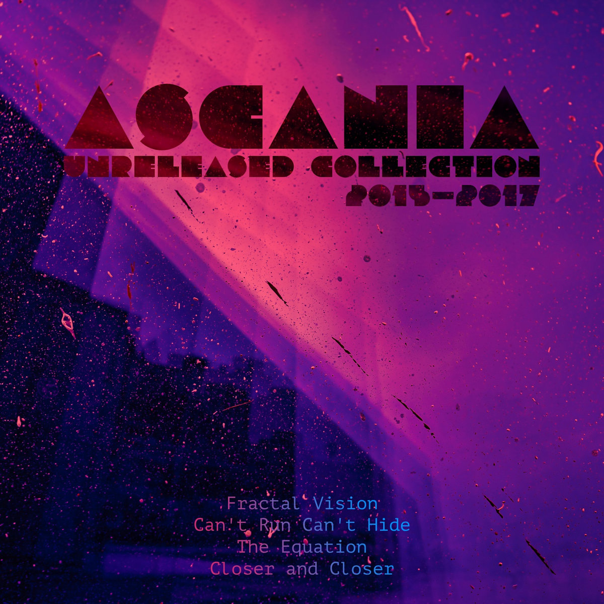 Unreleased Collection 2015 - 2017 | Ascania
