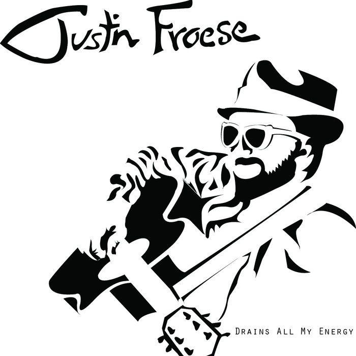Drains All My Energy | Justin Froese