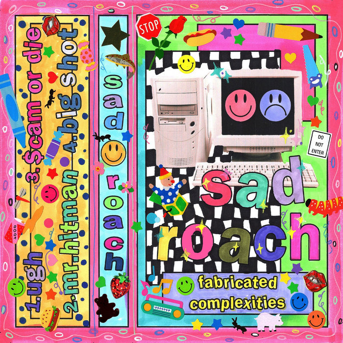 Fabricated Complexities EP | Sad Roach