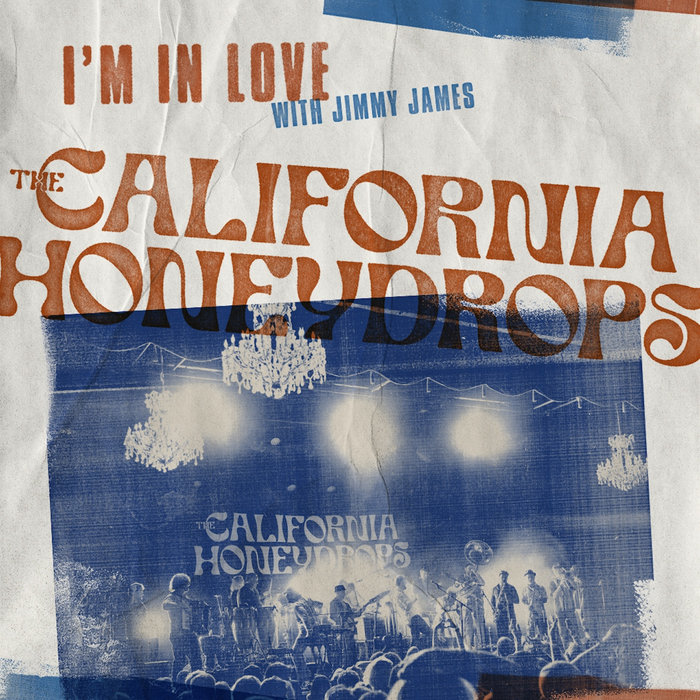 I'm In Love (with Jimmy James) | The California Honeydrops