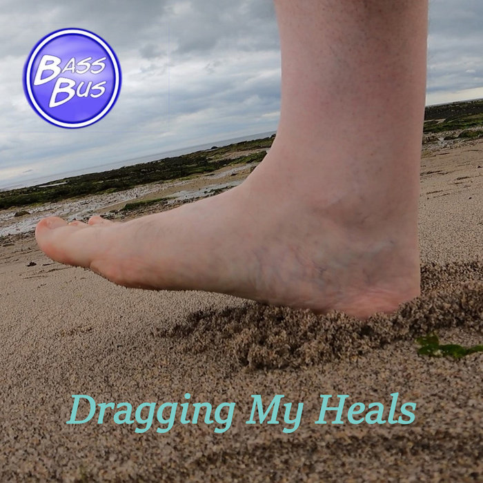 Dragging My Heals | BassBus