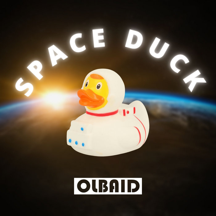 Space Duck (Original Mix) | Olbaid