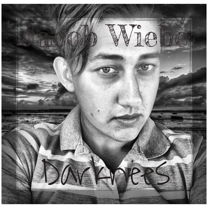 Darknees | Jacob Wiebe