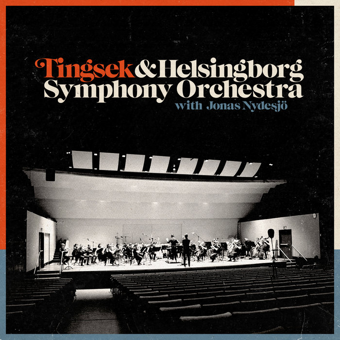 Tingsek & Helsingborg Symphony Orchestra | Tingsek
