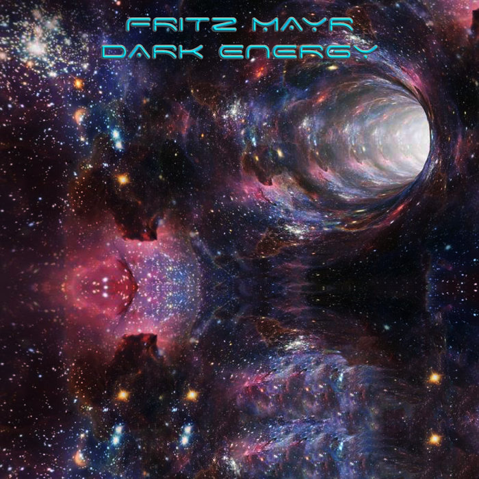 Dark Energy | Fritz Mayr