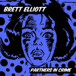 Partners in Crime | Brett Elliott