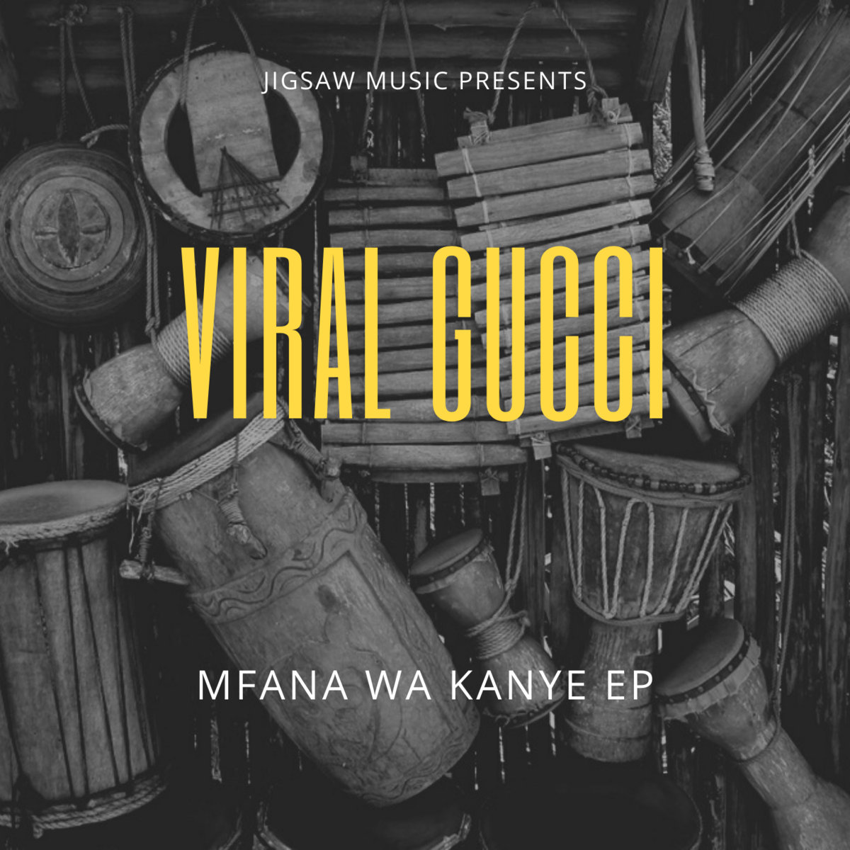 Mfana Wa Kanye EP | Viral Gucci