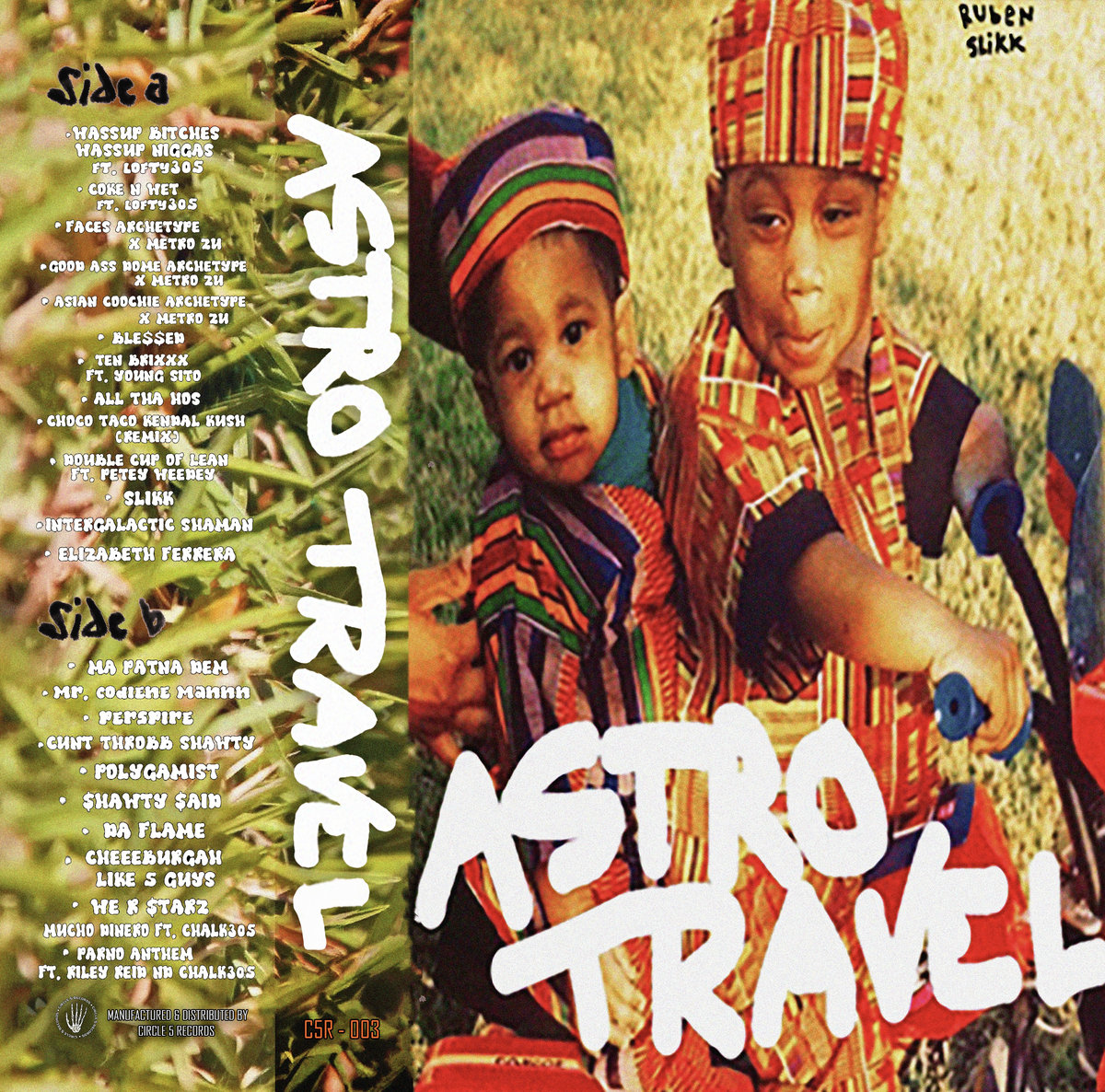 RUBEN SLIKK - ASTRO TRAVEL (2011) | Circle 5 Records