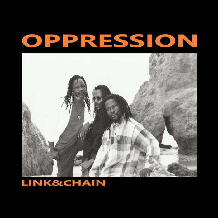 OPPRESSION | Link&Chain