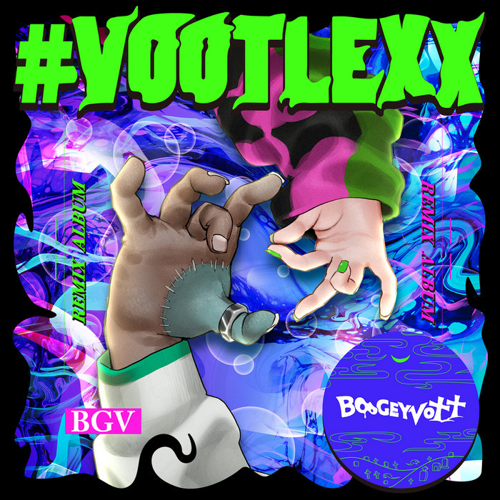 #VOOTLEXX | BOOGEY VOXX