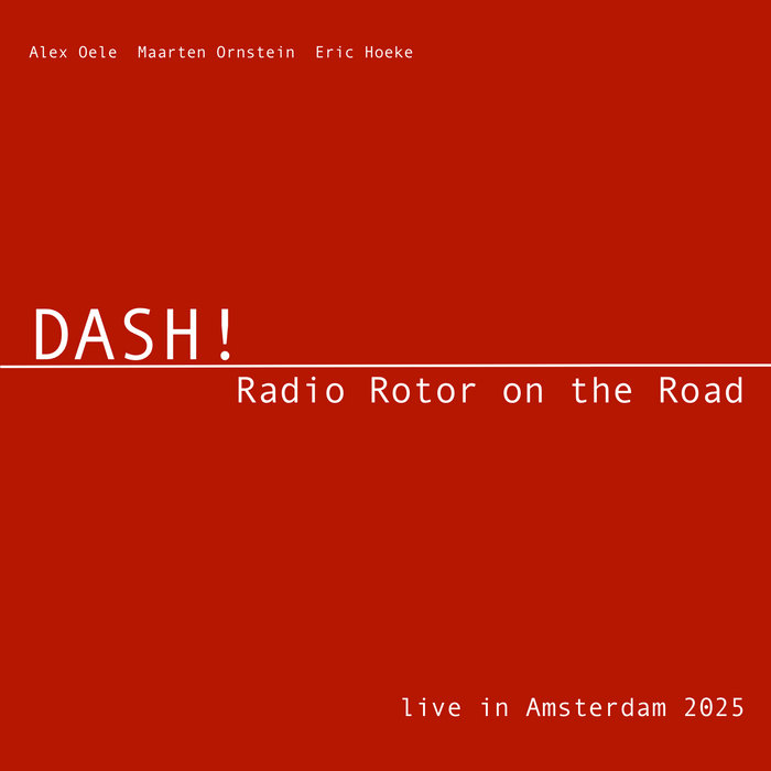 Radio Rotor on the Road | DASH! | Maarten Ornstein