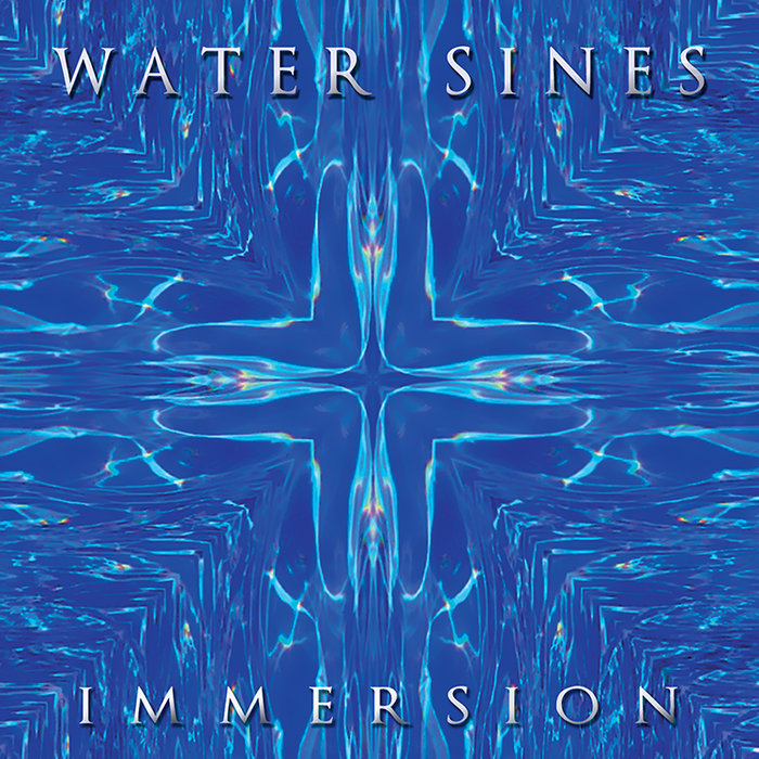 Water Sines - Immersion | Water Sines
