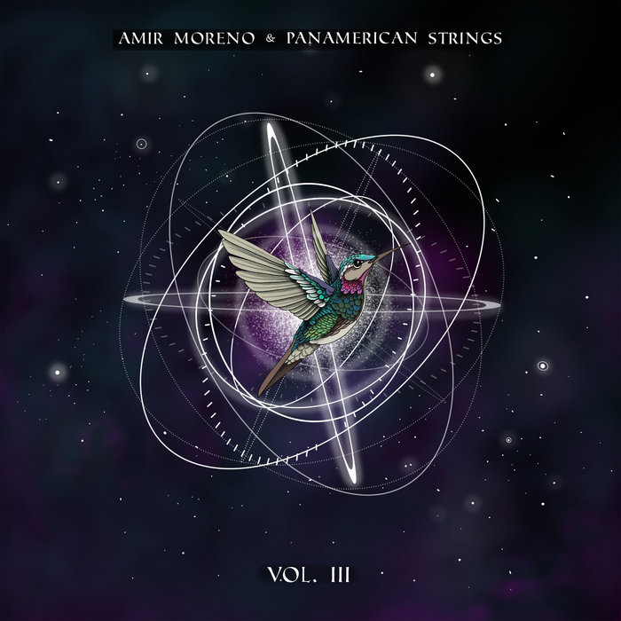 Vol. III | Amir Moreno & Panamerican Strings | Amir Moreno