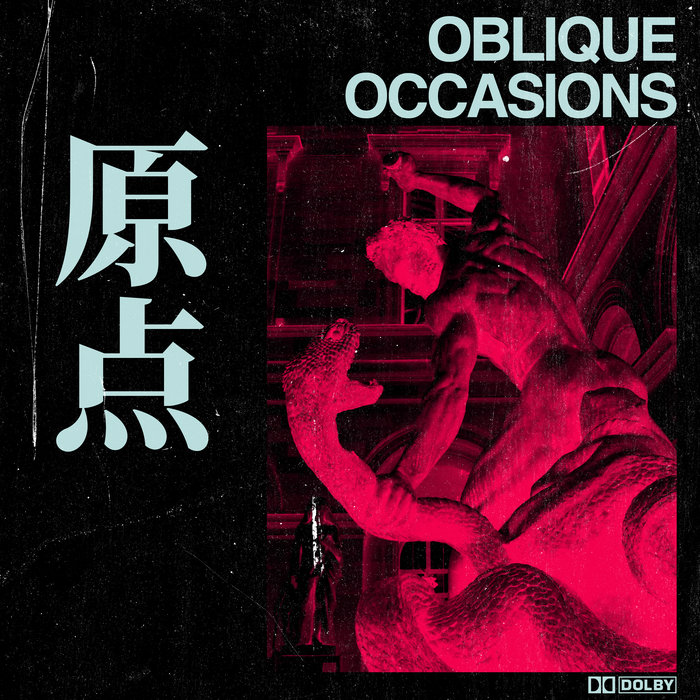 原点 | Oblique Occasions