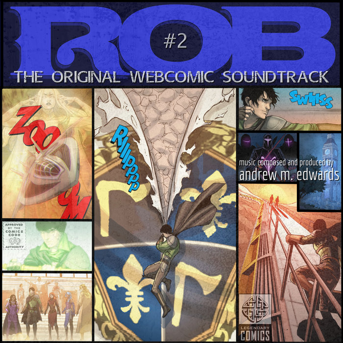 ROB (The Original Webcomic Soundtrack), Vol. 2 | andrew m. edwards