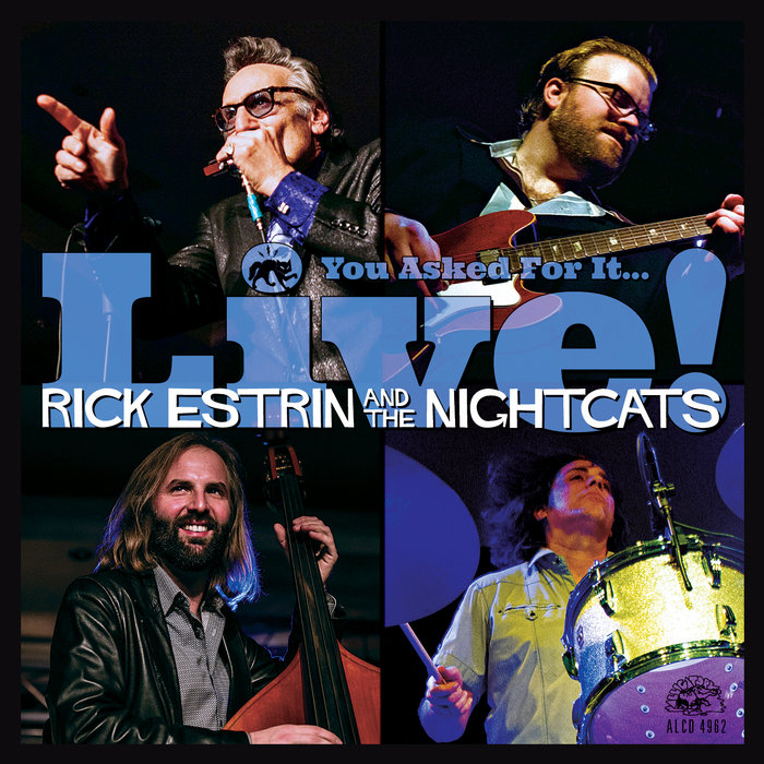 You Asked For It... Live! | Rick Estrin & The Nightcats