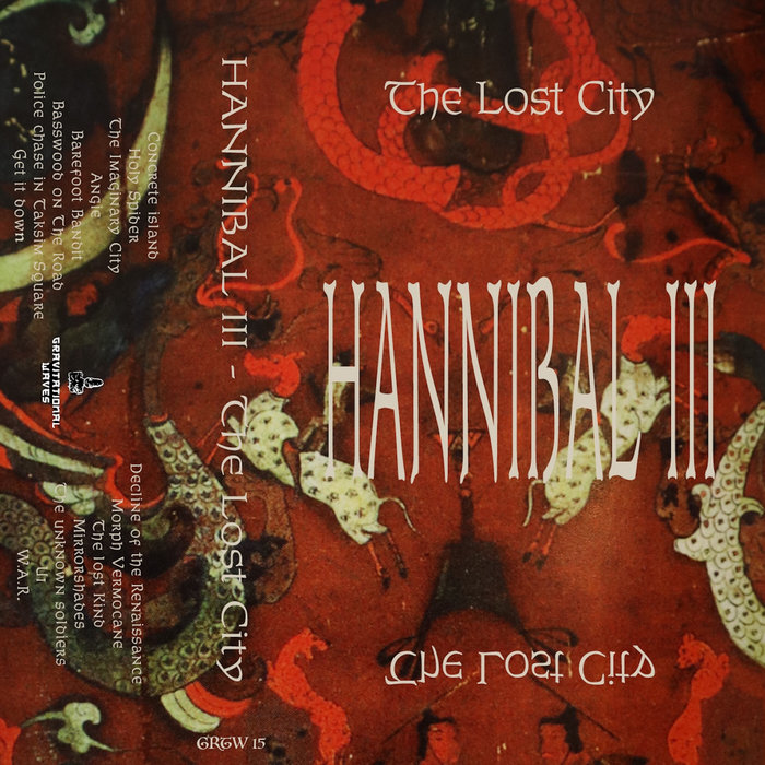 The Lost City | HANNIBAL III | Gravitational Waves