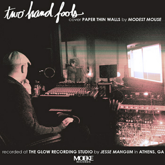 Paper Thin Walls (Modest Mouse Cover) | Two Hand Fools