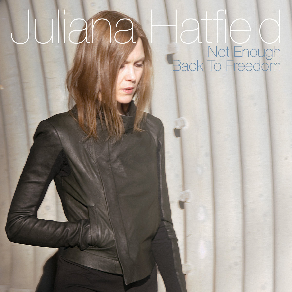 Not Enough b/w Back To Freedom | Juliana Hatfield