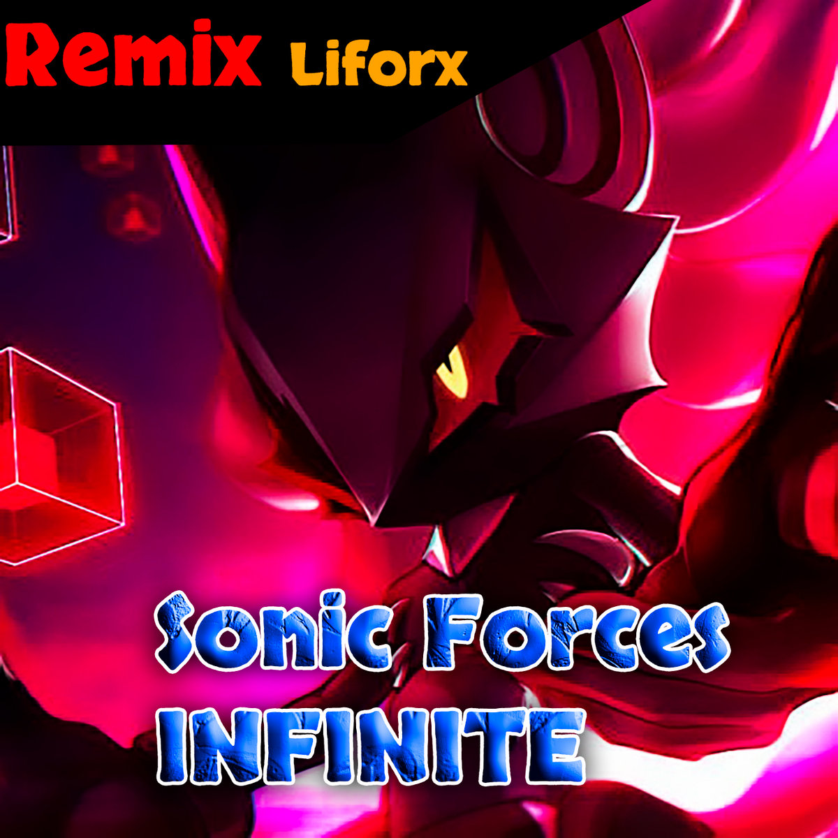 Sonic Forces OST - Theme Of Infinite - Remix Liforx | Liforx